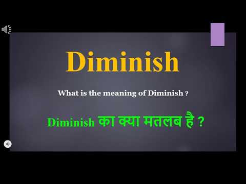 Diminish meaning in Hindi | Diminish ka kya matlab hota hai | daily use English words