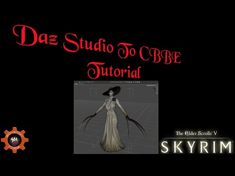 🔴DAZ Studio To CBBE Tutorial (Including Preset DL) - Skyrim Modding - #Schaken-Mods