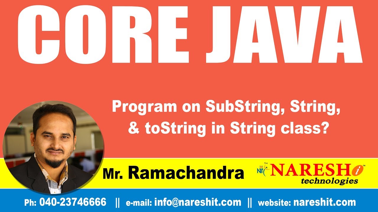 Core Java Tutorials | Program on SubString, String, & toString in String class? | Mr.Ramachandra
