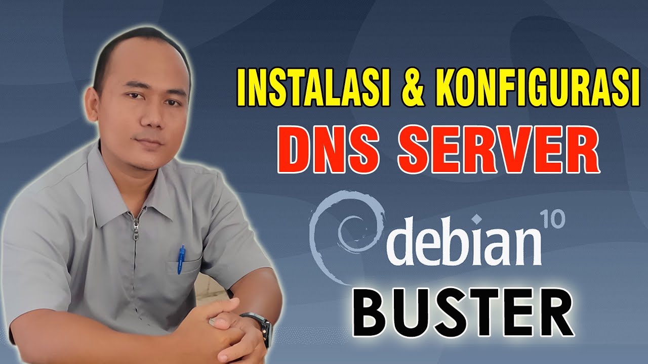 Installing and Configuring DNS Server on Debian 10 Buster