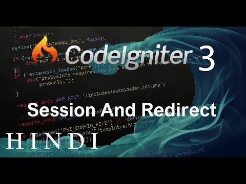 Learn CodeIgniter 3 Tutorial 25 Session And Redirect हिन्दी - Mind Luster