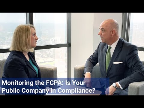 Monitoring the FCPA: Is your Public Company in Compliance?