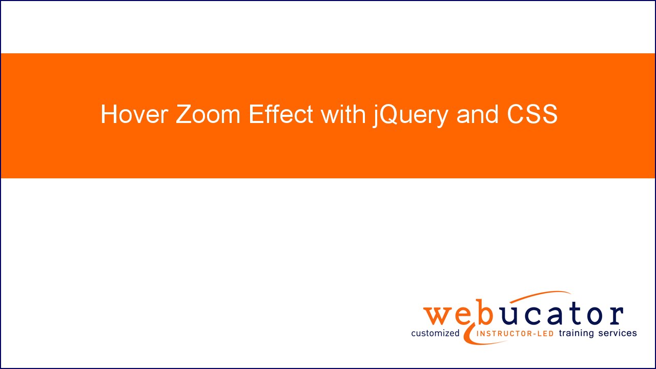 Hover Zoom Effect with jQuery and CSS