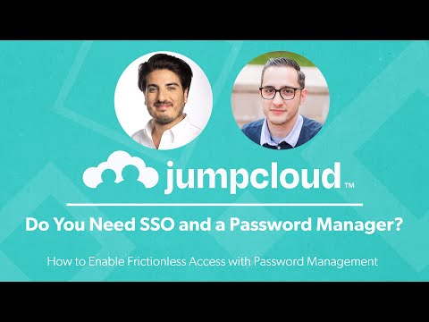 Do You Need SSO and a Password Manager? | JumpCloud Webinar Clips {2022}