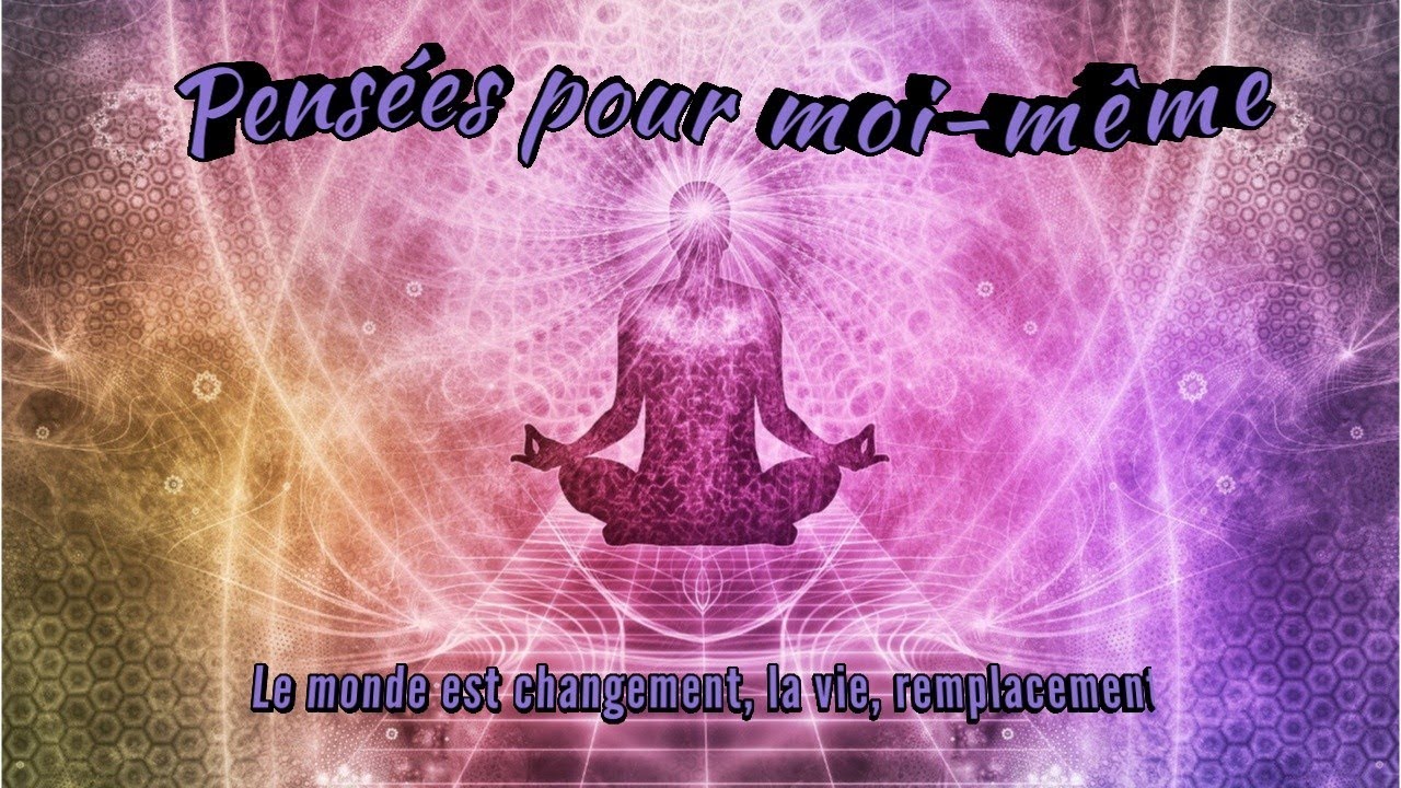 Marc Aurèle - Pensées pour moi-même : LIVRE COMPLET