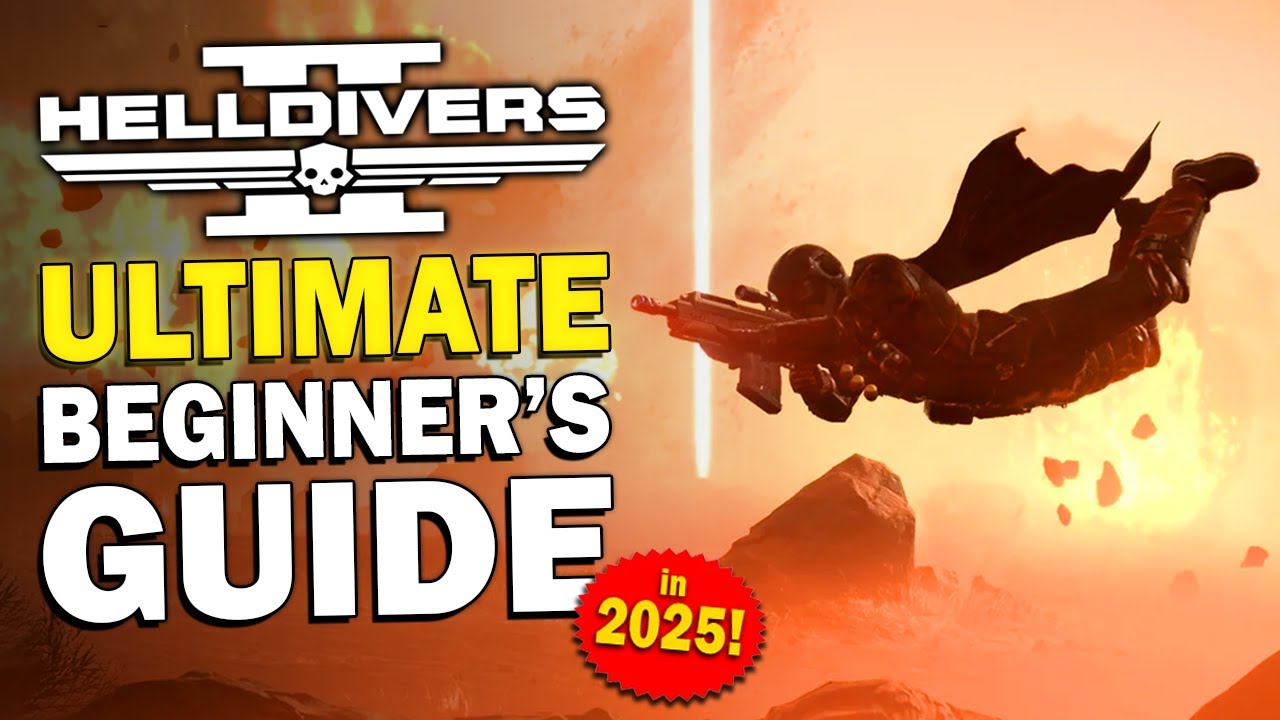 The Ultimate Beginner's Guide to Helldivers 2 in 2025!