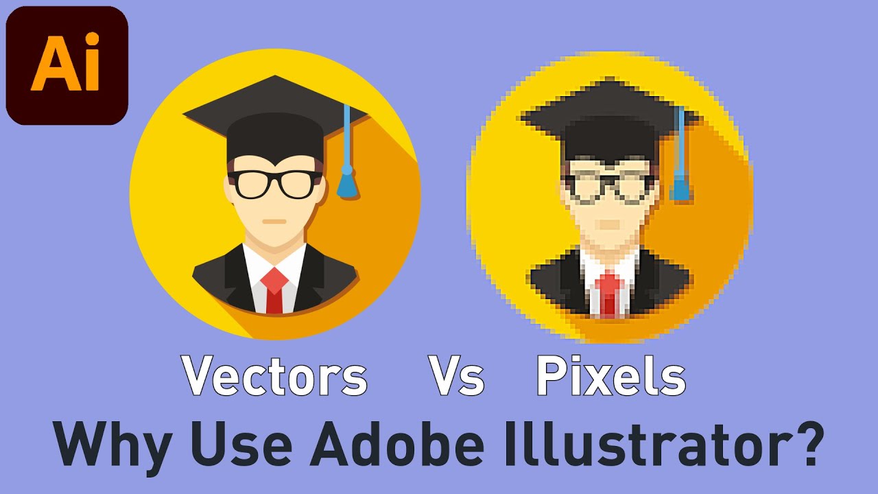 Vectors vs Pixels - Why use Adobe Illustrator?