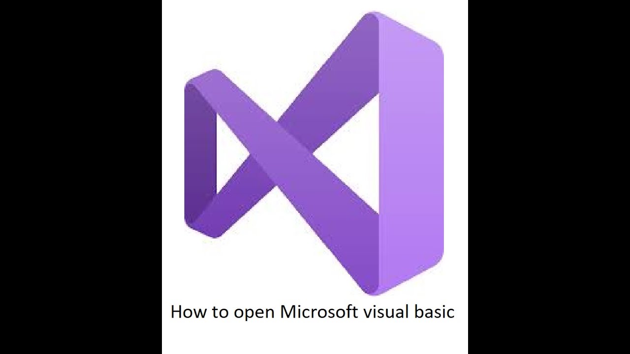 How To Open Microsoft Visual Basic