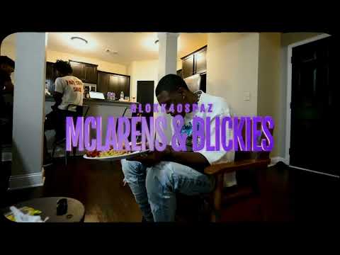 Glokk40Spaz - McLaren's & Blickies [Dir. @Jmoney1041]