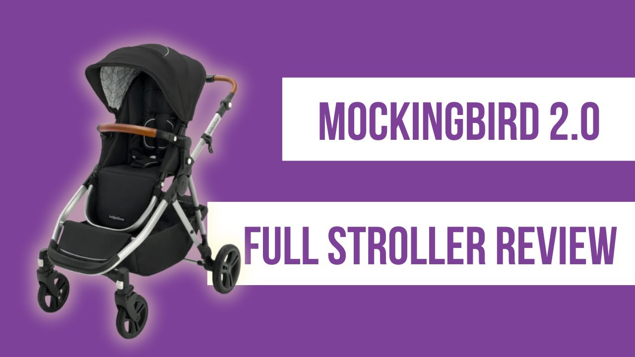 Mockingbird 2.0 Stroller Full Review
