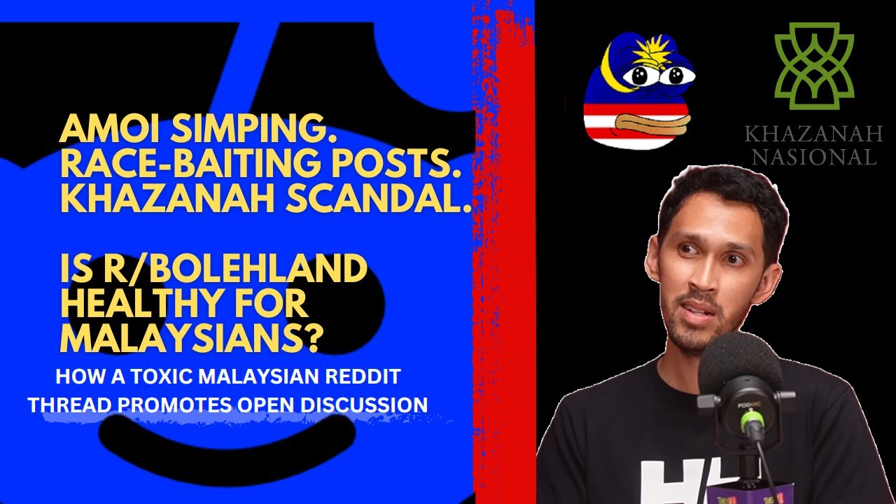Is Reddit Where Malaysians Can Openly Discuss Hot Issues? The Case for r/Bolehland (EP3 Highlight)