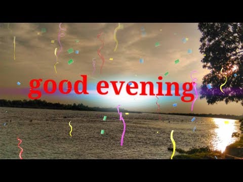 Good Evening SMS Video | Good Evening Message | Good Evening SMS