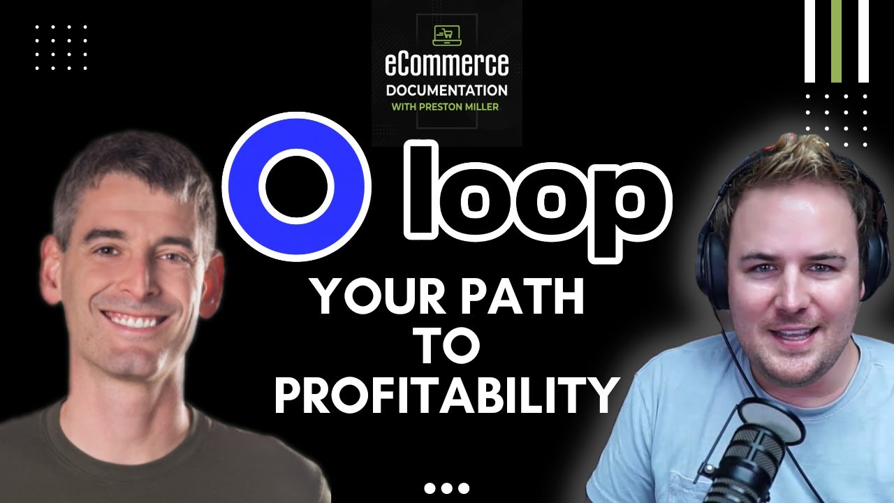 #3 How to Win at Ecommerce Returns with Loop