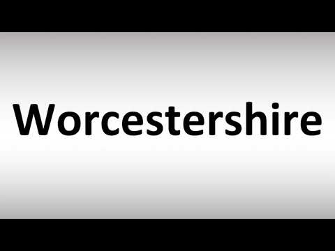 How to Pronounce Worcestershire