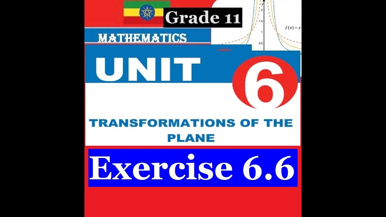 Mathematics Grade 11 Unit 6 Exercise 6.6@mathT_21