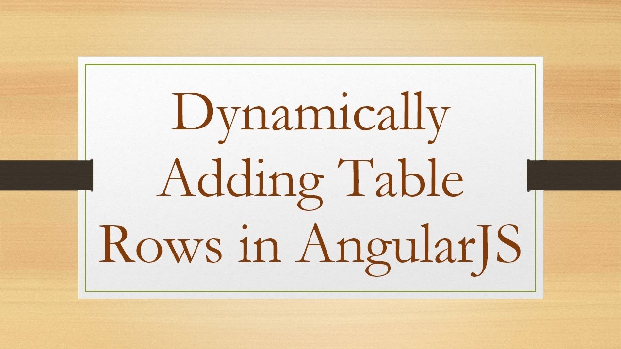 Dynamically Adding Table Rows in AngularJS