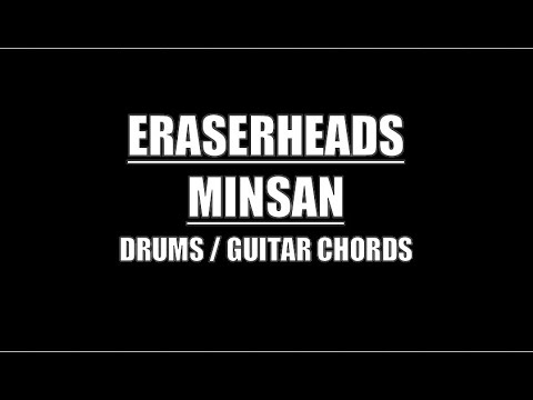 Eraserheads - Minsan (Drums, Guitar Chords & Lyrics)