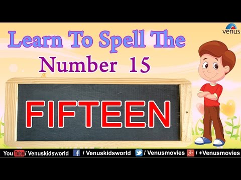 Learn to Spell The Number 15