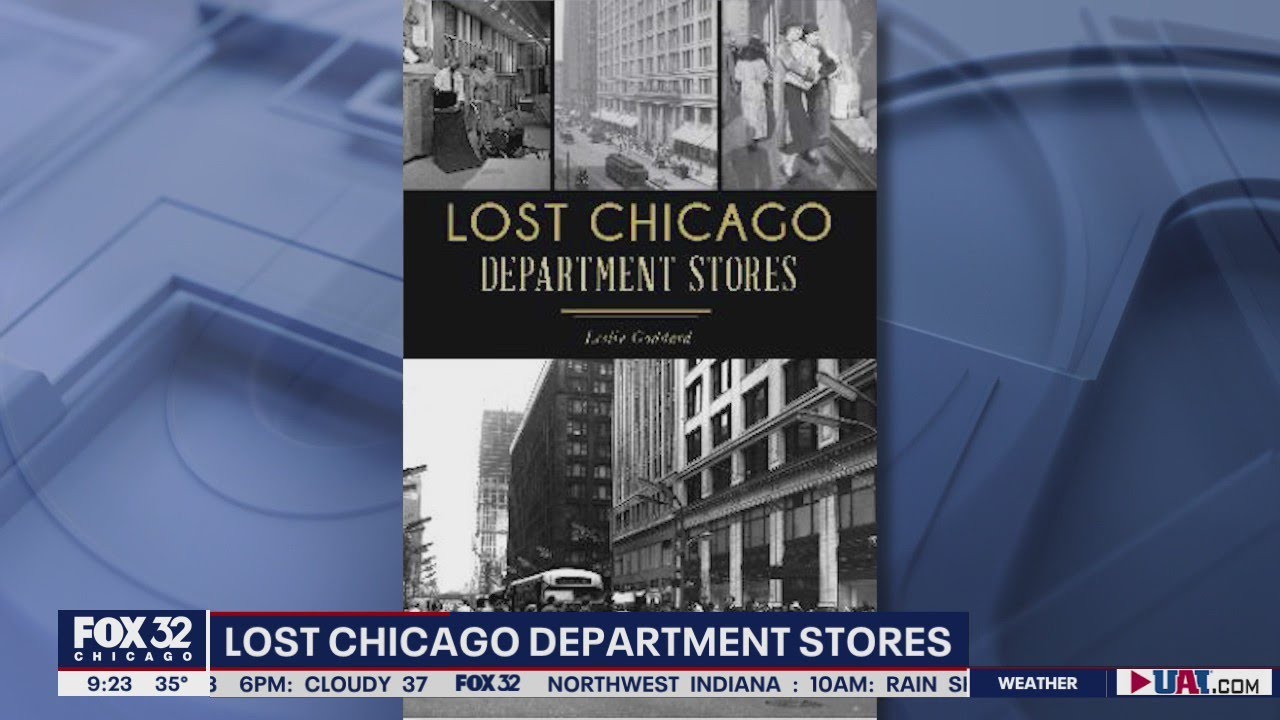 Chicagos Rich History Of Department Stores Chronicled In New Book ...