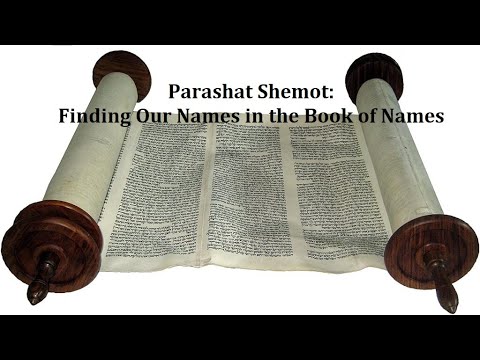 Jerusalem Lights Parashat Shemot 5781: Finding Our Names in the Book of Names
