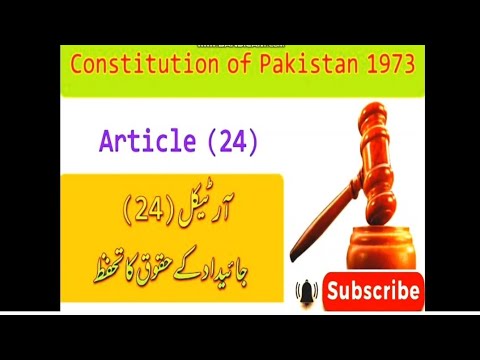 Article 24 of Constitution of Pakistan.