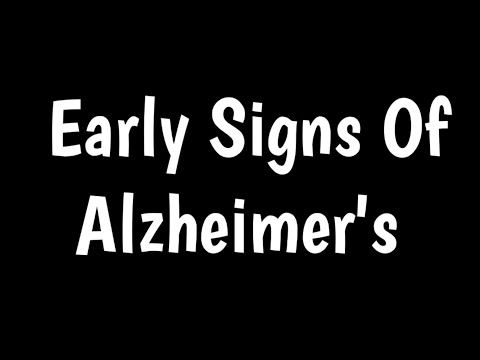 Early Signs Of Alzheimer's | Memory Loss Signs In Alzheimer's | Signs & Symptoms Of Alzheimer's |