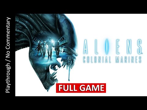 Steam Community :: Video :: Aliens: Colonial Marines FULL GAME playthrough