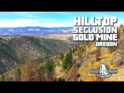 Hilltop Seclusion Gold Mine for Sale - Oregon - 2016
