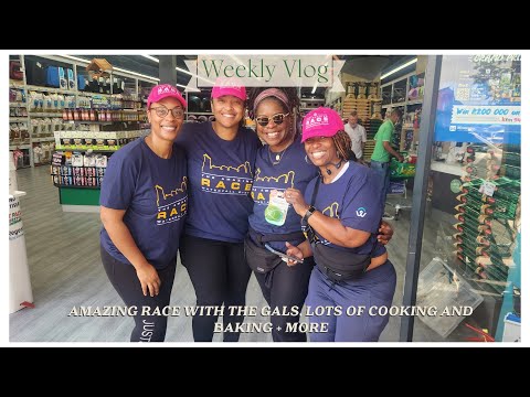 amazing race with the gals, lots of cooking and baking + more | Dee in South Africa