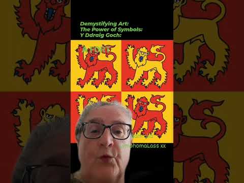 Demystifying Art: The Power of Symbols: Y Ddraig Goch