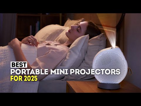 5 Best Portable Projectors for 2025 | Top 5 Mini Projectors 2025