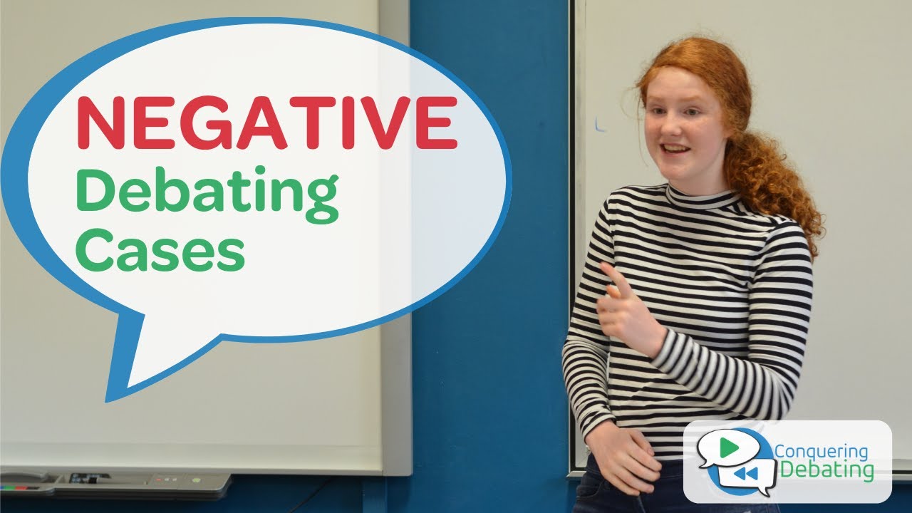 Conquering Debating - Negative Cases
