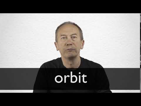 ORBIT - Definition & Translations | Collins English Dictionary