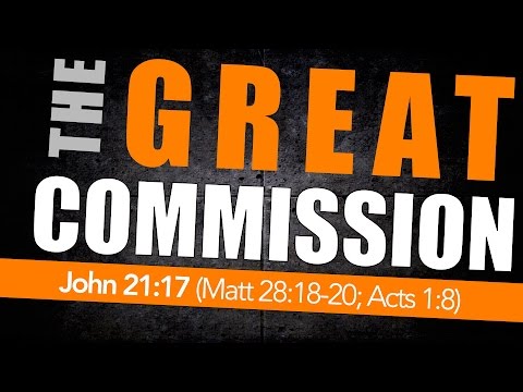 The Great Commission (John 21:17)