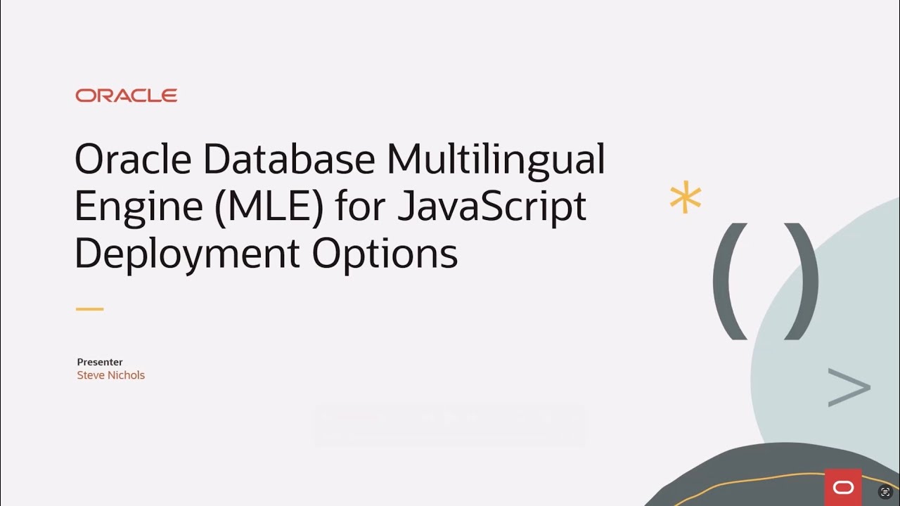 Oracle Database Multilingual Engine (MLE) for JavaScript Deployment Options