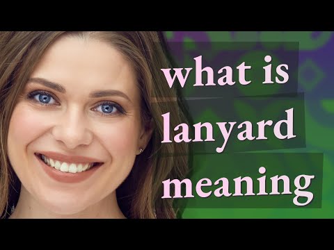 Lanyard | meaning of Lanyard