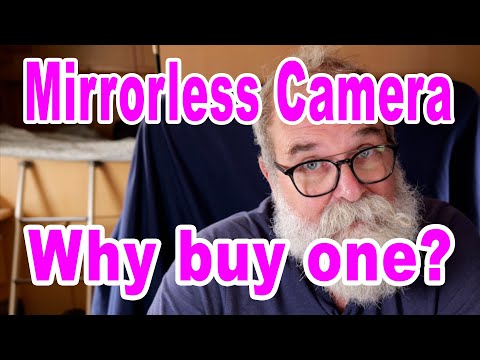 Why buy a Mirrorless Camera? - IN ENGLISH