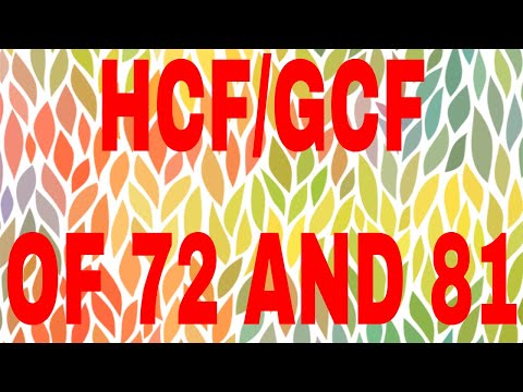 HCF of 72 and 81|GCF of 72 and 81