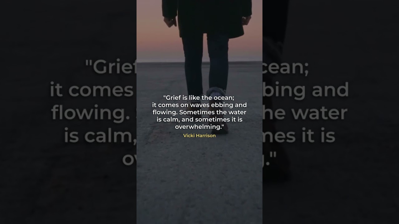 Grief Quotes For Dealing With Loss