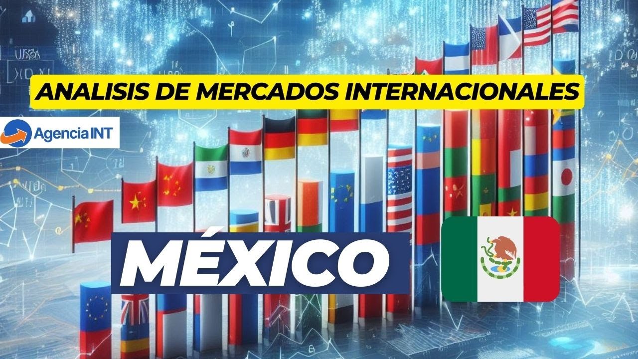 🇲🇽🌍 México en Comercio Internacional: Potencia Exportadora y Oportunidades de Negocio
