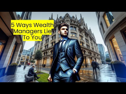 5 Ways Wealth Managers Lie to You - Ft. St James Place and others