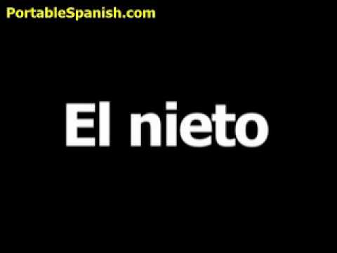 Spanish word for grandson is el nieto
