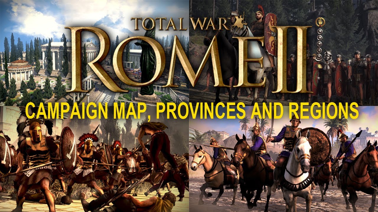 Total War: Rome II - NEWS! Campaign Map, Provinces and Region Details!