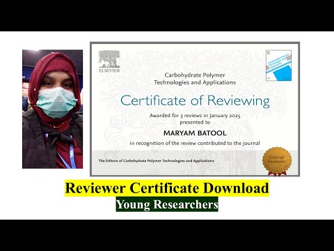Reviewer Role Part 2 | Download Reviewer Certificate from Elsevier Reviewer Hub | Young Researchers