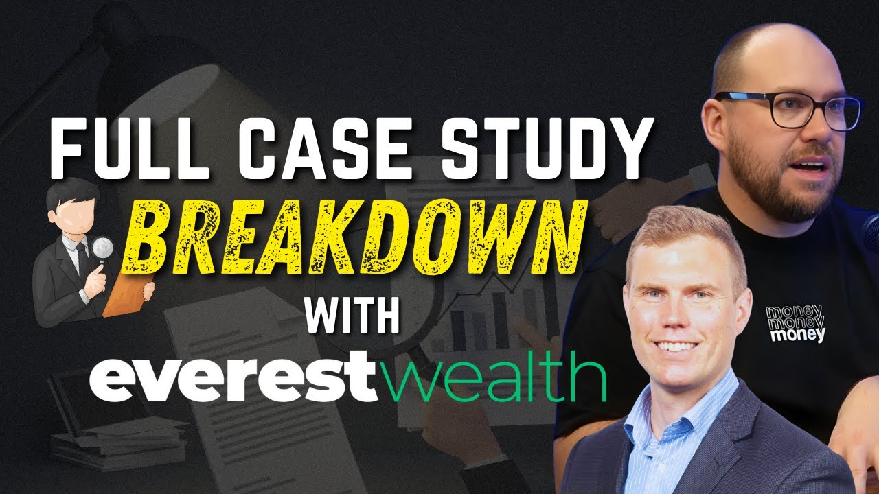 financial advice case study unpacked with Everest Wealth