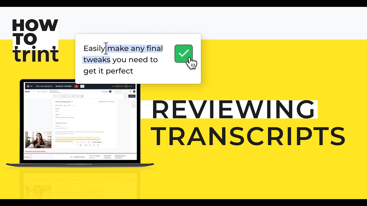 How to Trint – Reviewing Transcripts