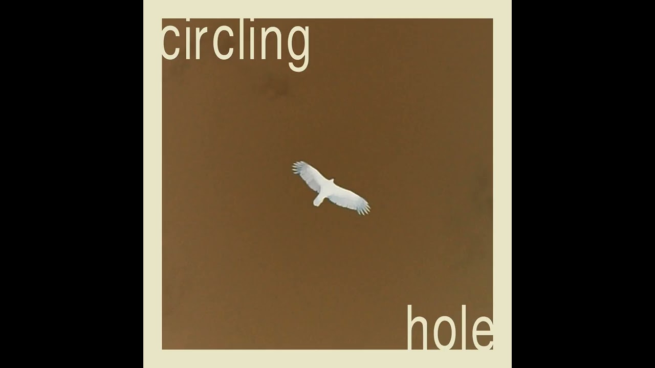 circling - hole