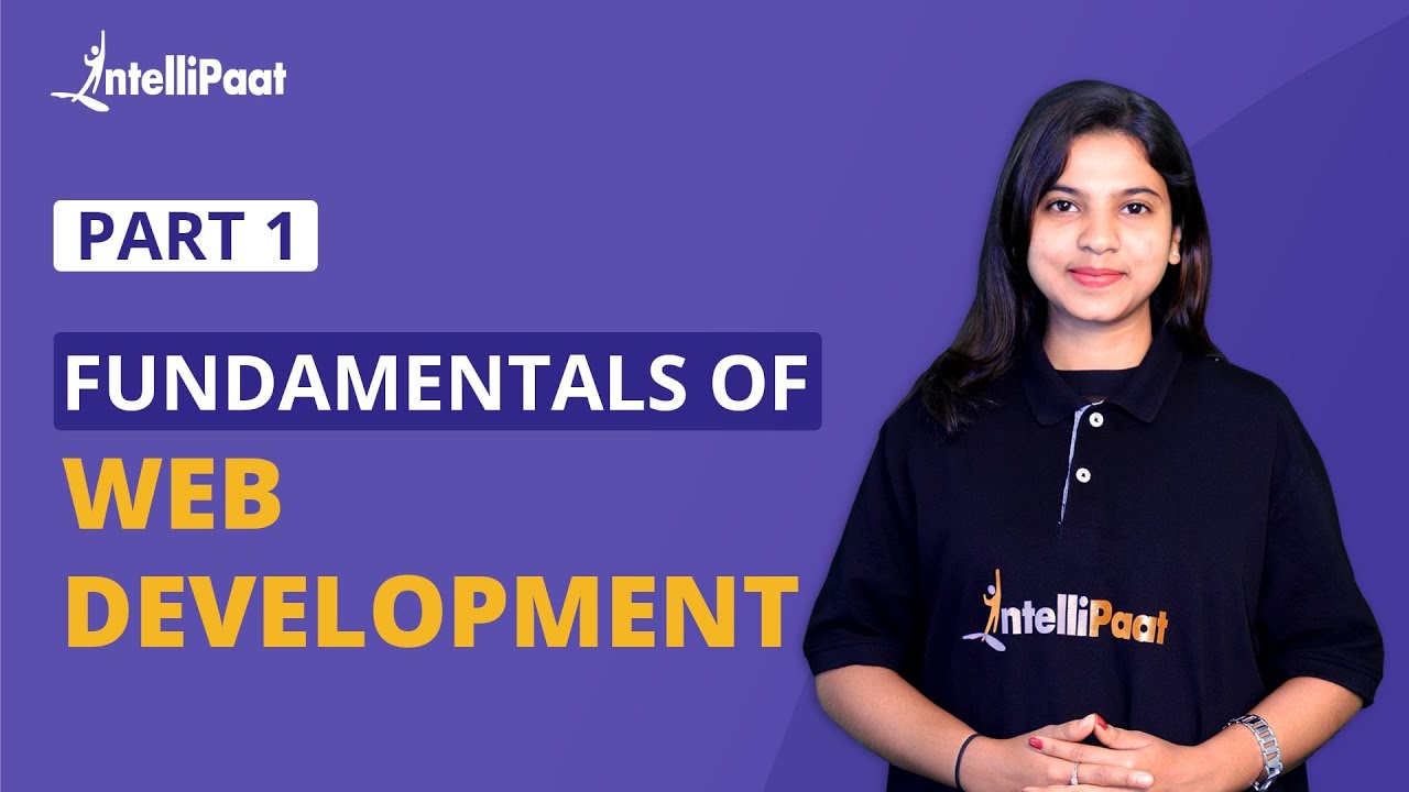 Full Stack Web Development Fundamentals | Web Development Tutorial Part- 1 | Intellipaat