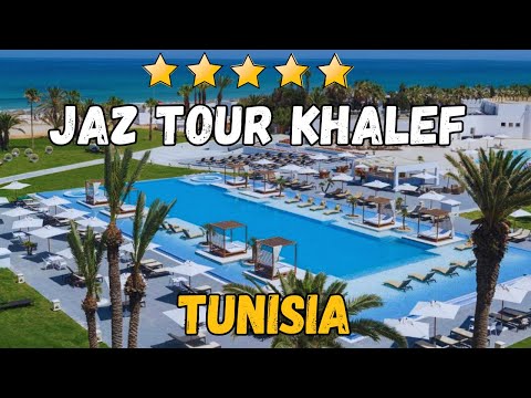 Jaz Tour Khalef Hotel Review – Luxury Stay in Sousse, Tunisia
