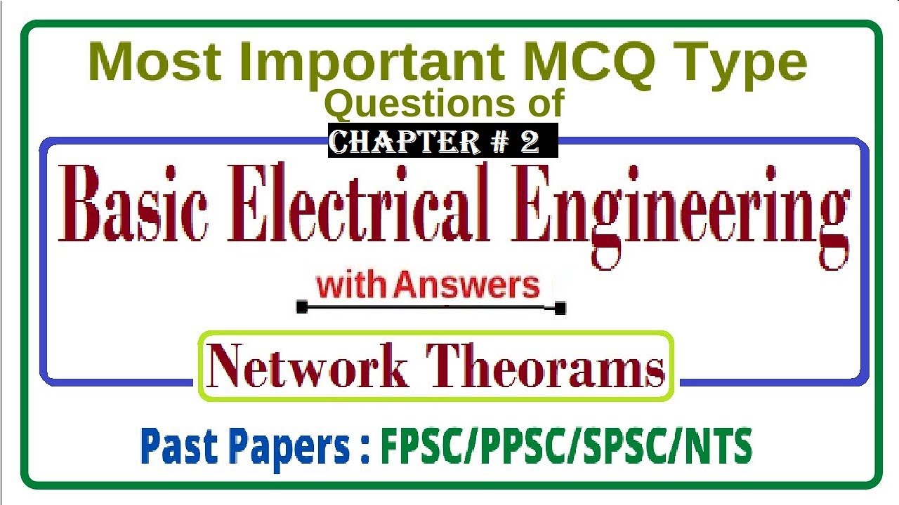 Basic Electrical Engineering MCQs | Chapter 2 | Network Theorems | Thevenin theorem | Superposition